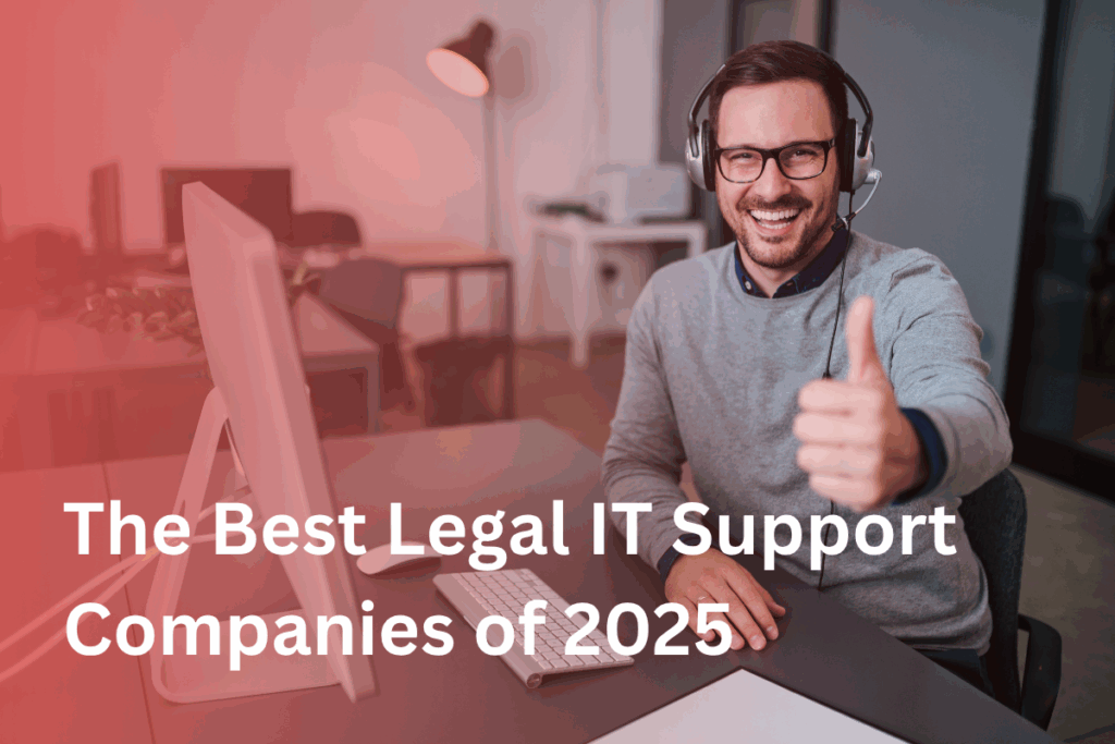 The Best Legal IT Support Companies of 2025 - MoreMax - IT for Law Firms